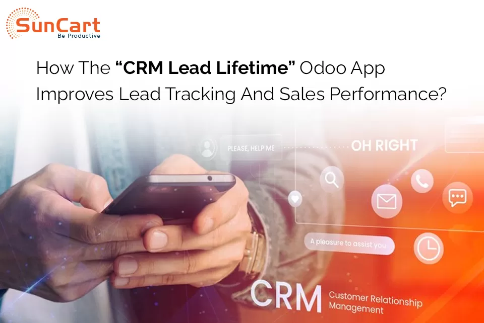 Odoo Lead Management CRM App By SunCart Store