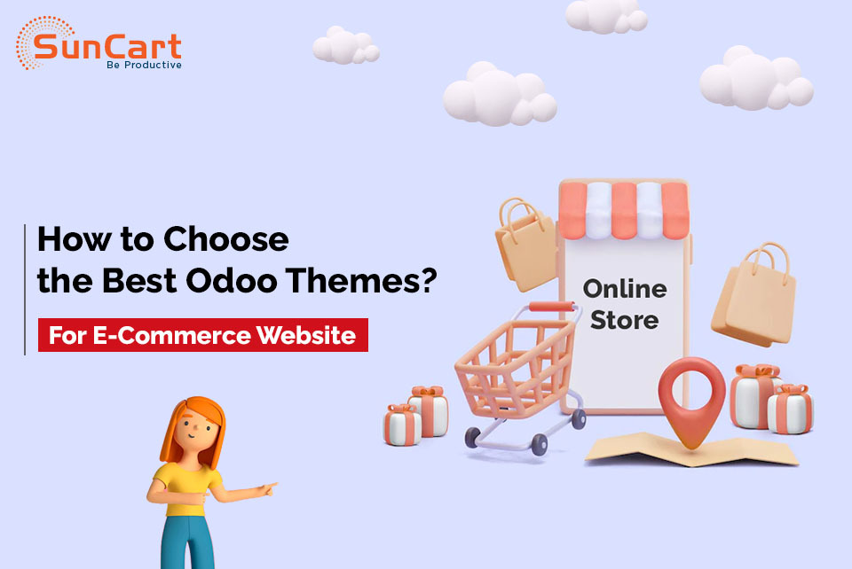 A Complete Guide To Choose the Right Odoo theme for Your E-Commerce Store