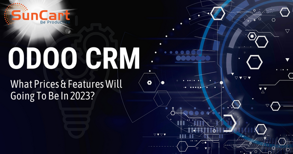 Odoo CRM: Upgraded Features and Price For New Year 2023